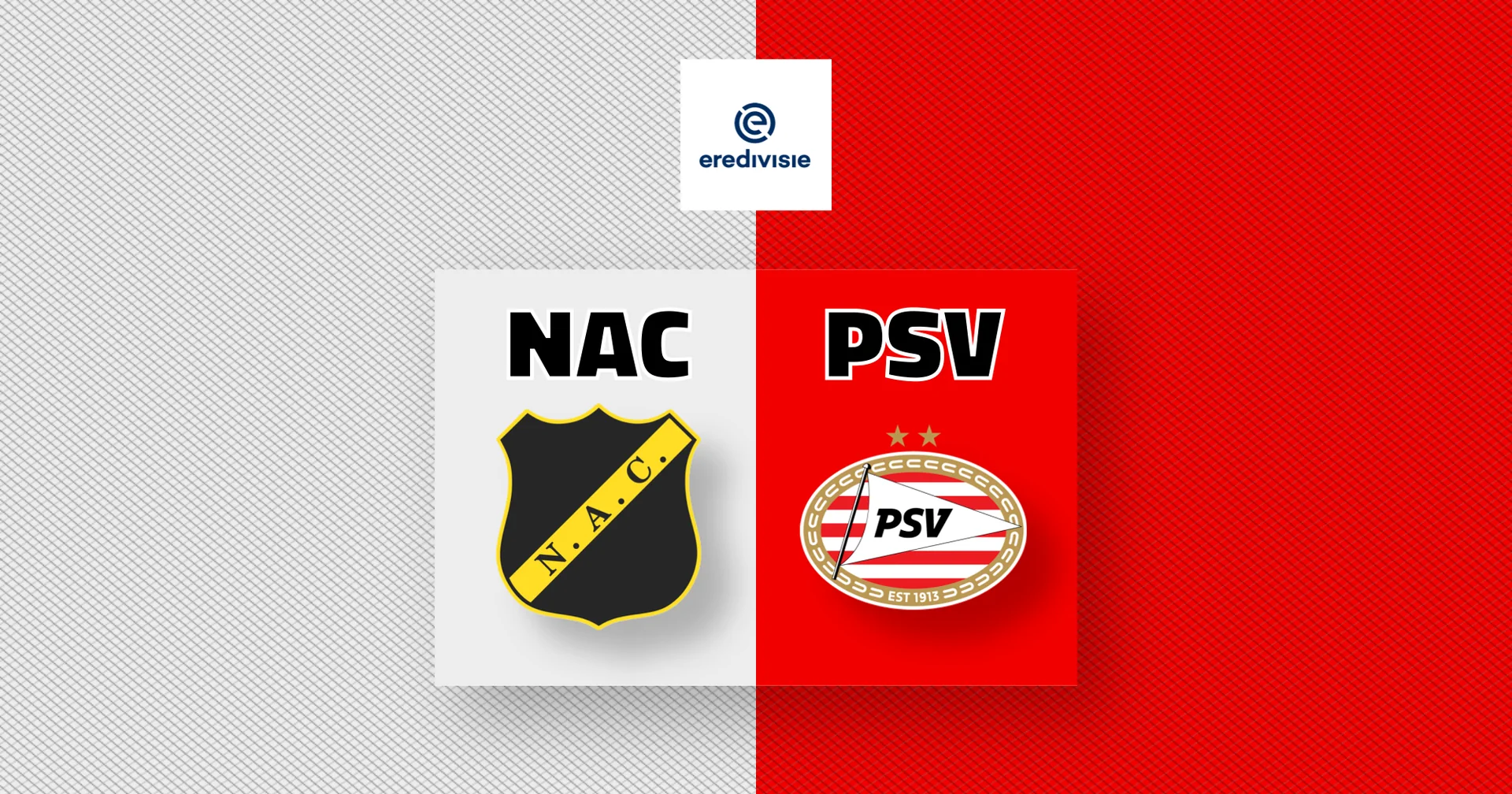 Eredivisie » NAC Breda against PSV Eindhoven » Lineup