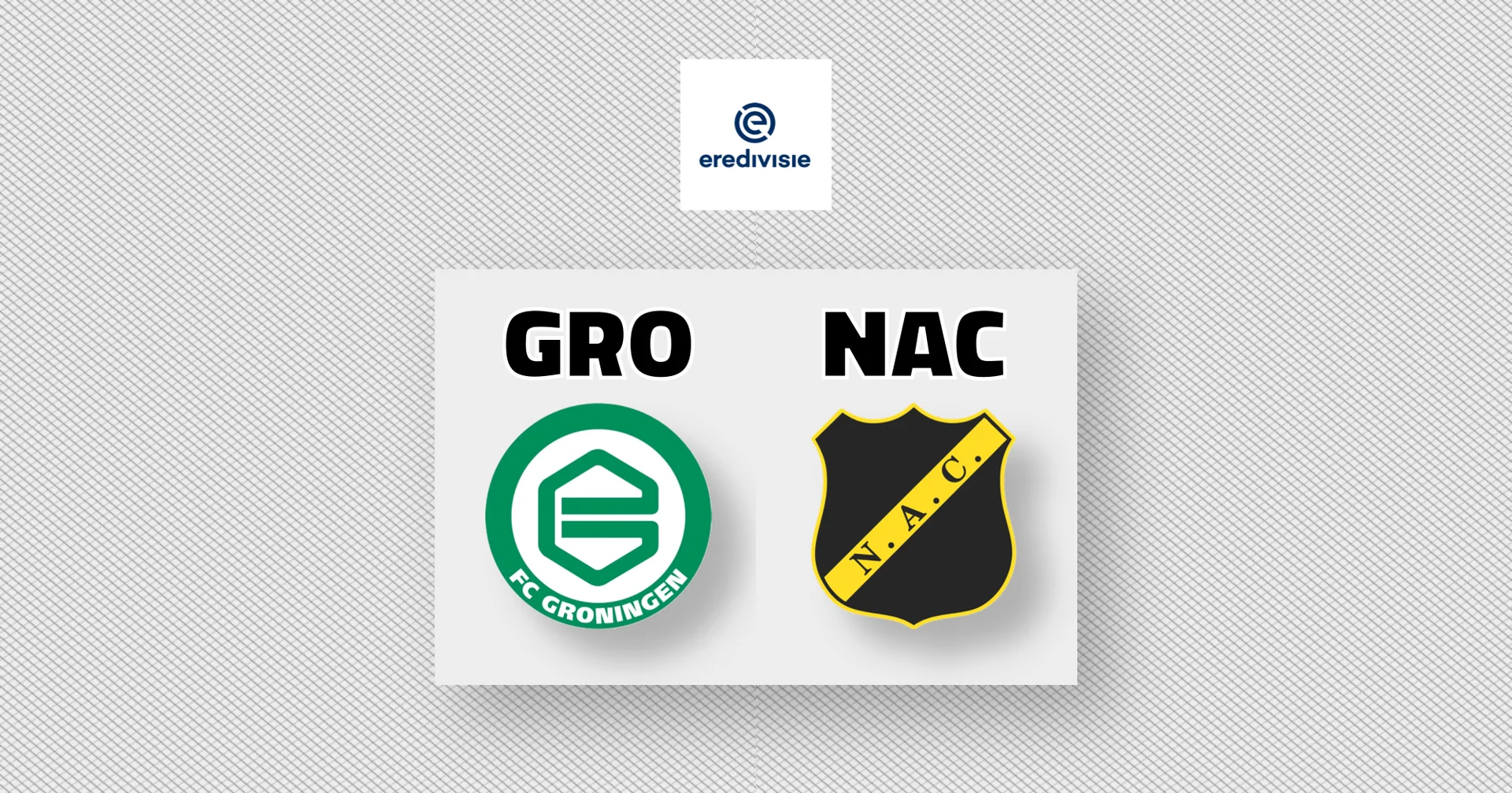 Eredivisie » FC Groningen against NAC Breda » Lineup