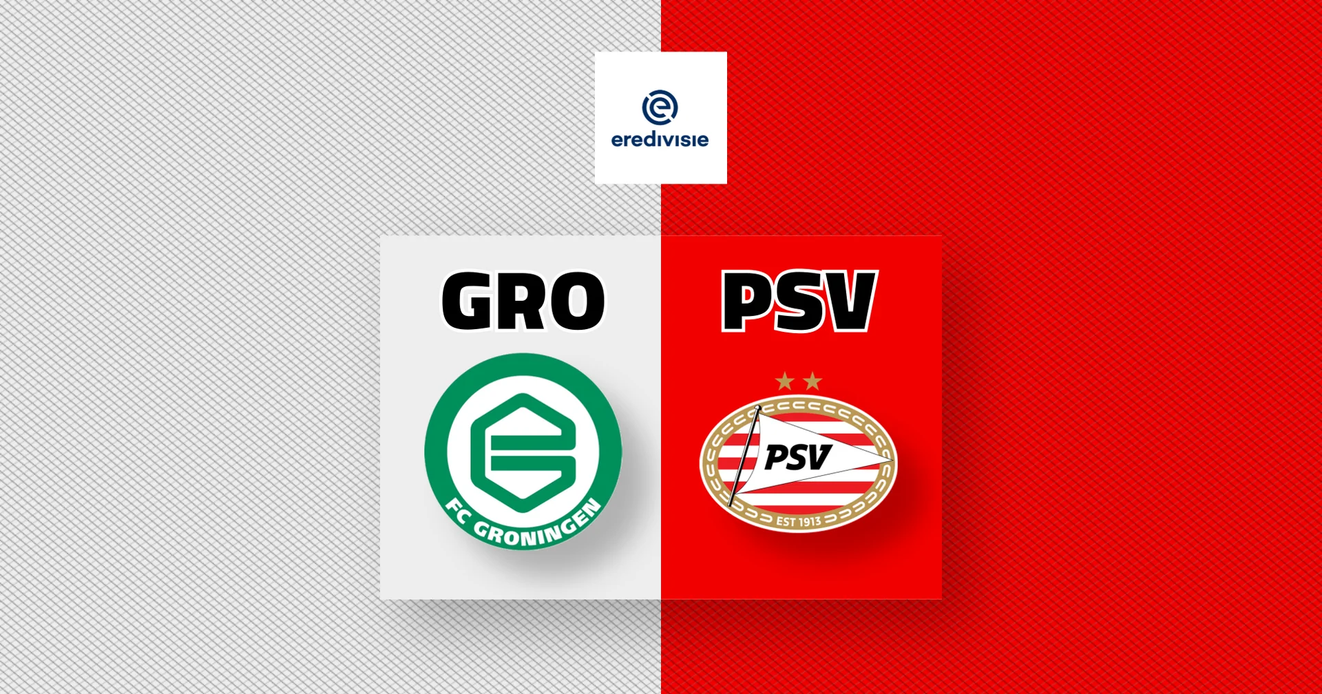 Eredivisie » FC Groningen against PSV Eindhoven » Lineup