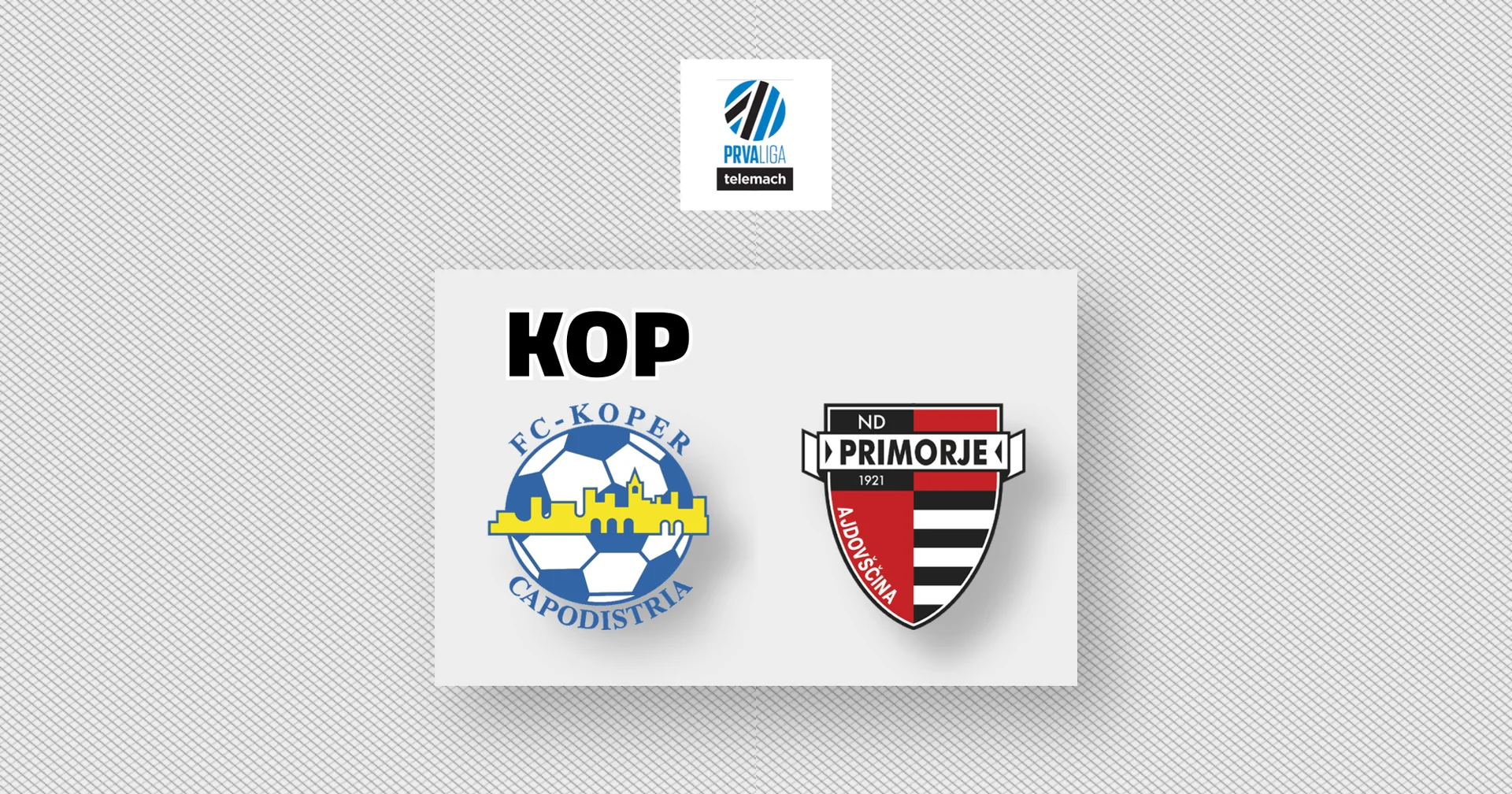 PrvaLiga » FC Koper gegen ND Primorje » Aufstellung