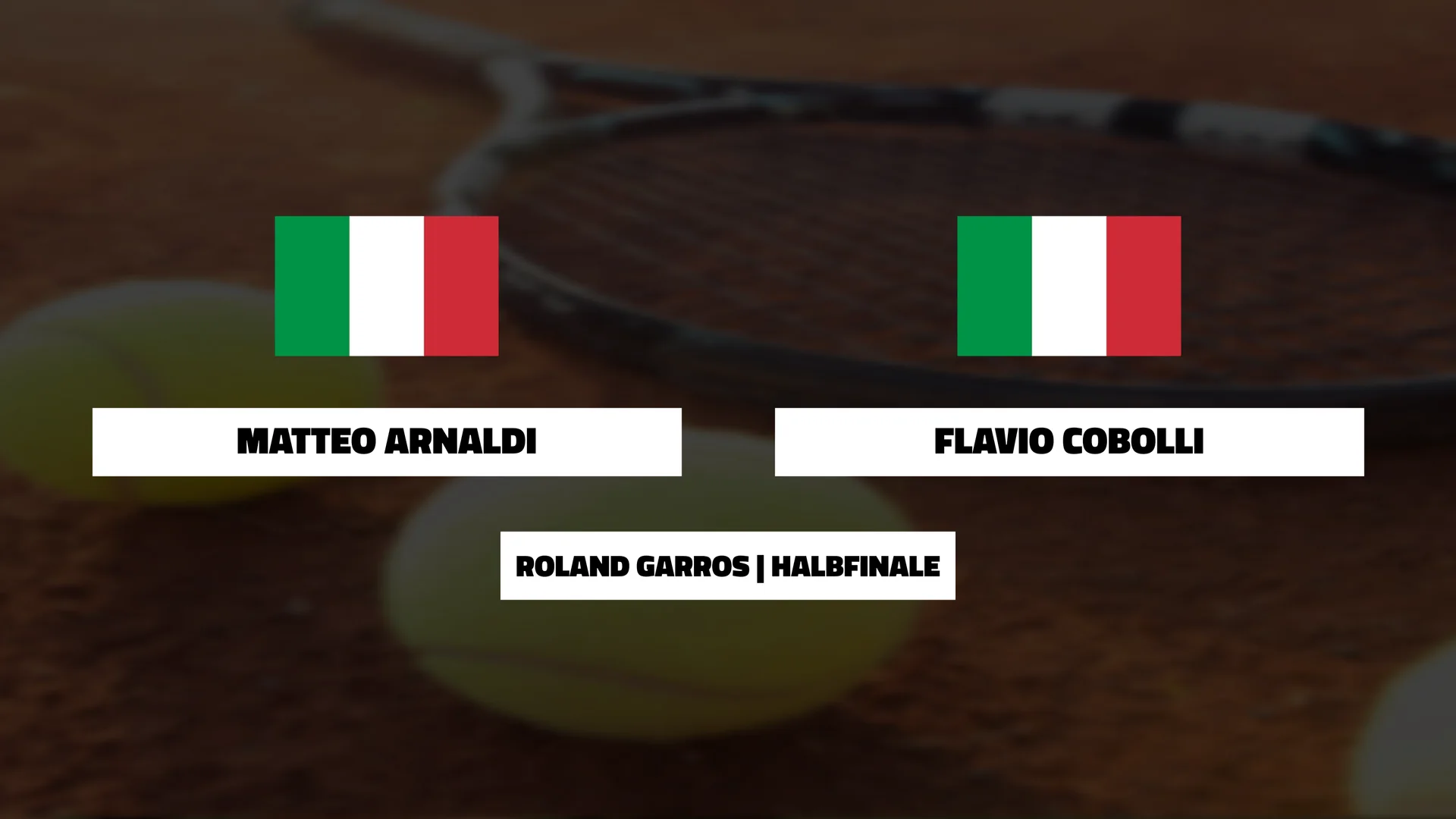Übersicht Matteo Arnaldi - Flavio Cobolli | Halbfinale, French Open 2026