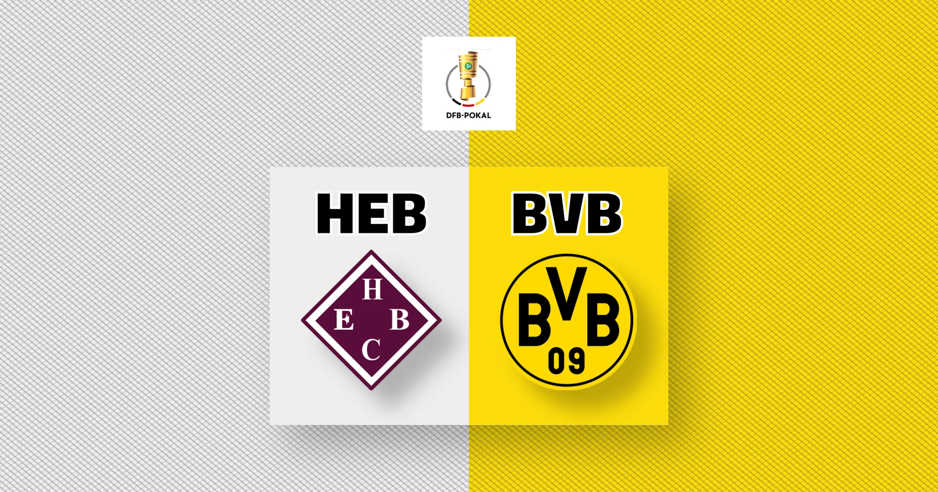 Übersicht HEBC Hamburg - Borussia Dortmund | 1. Runde, DFB-Pokal 2026/2027