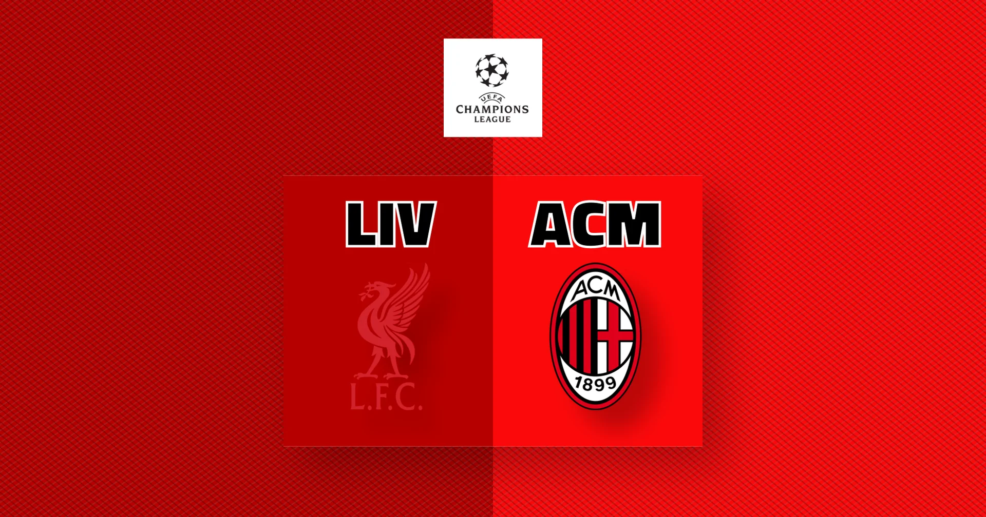 Champions League » Liverpool FC against AC Milan » Lineup