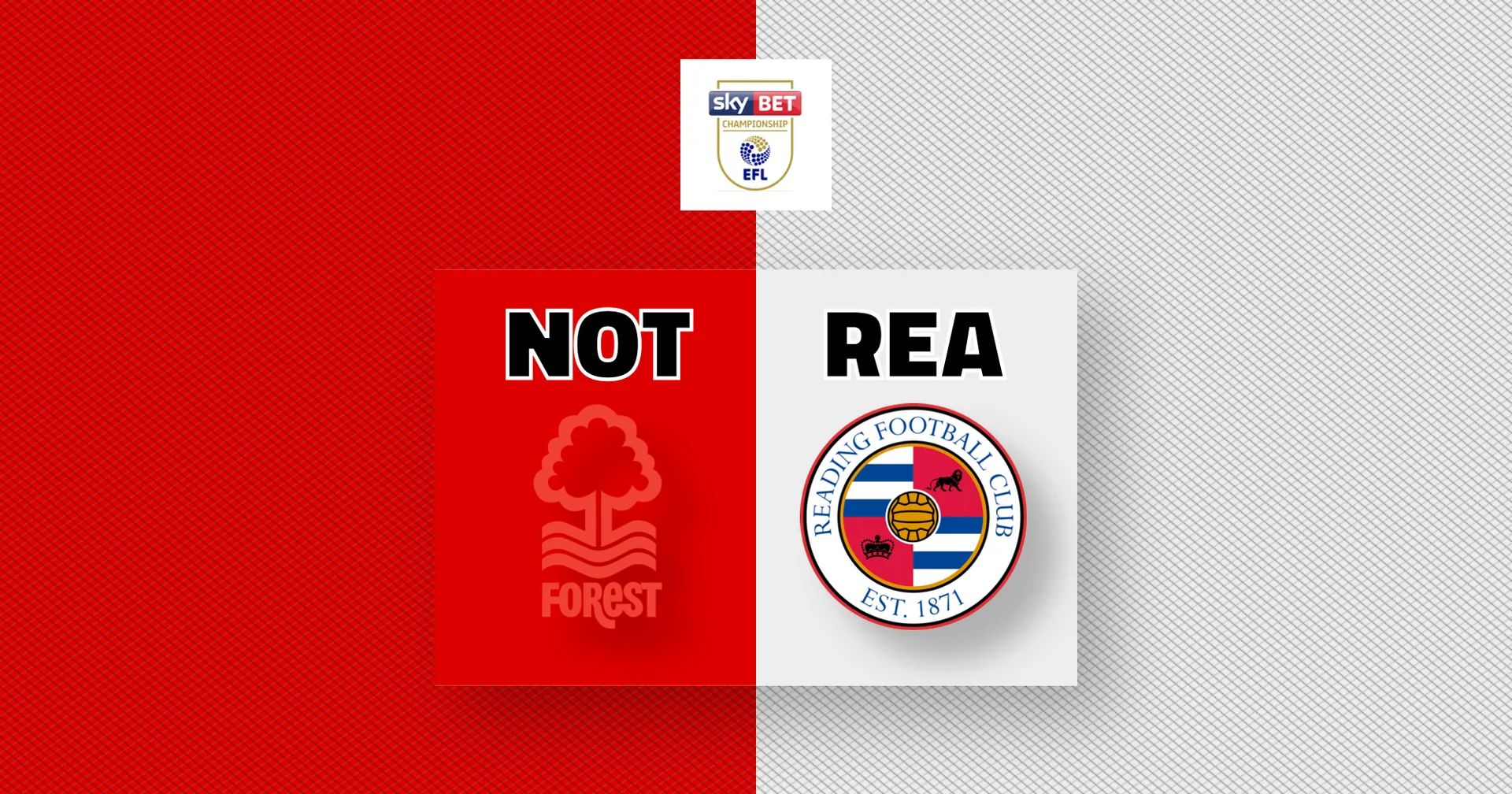 Championship » Nottingham Forest against Reading FC » Lineup